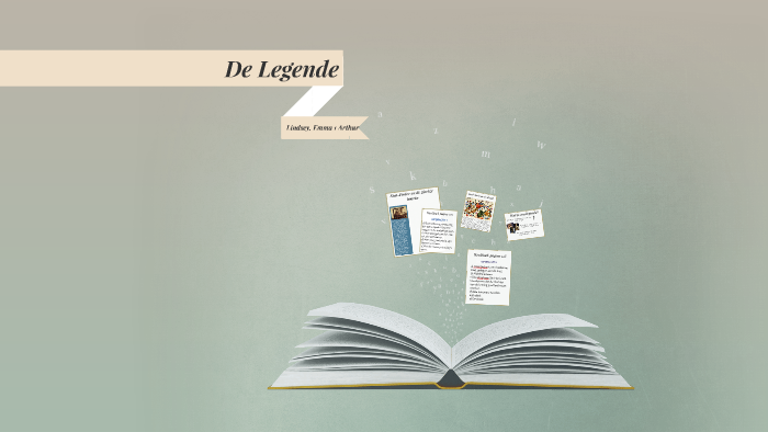 De Legende by emma leirs on Prezi