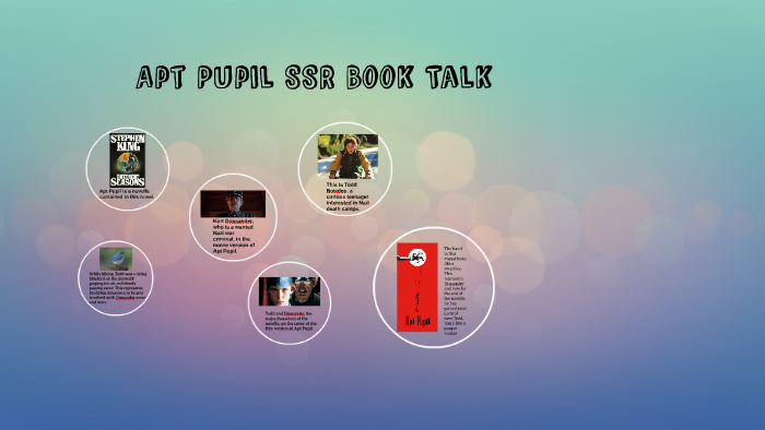Apt Pupil SSR Book Talk by Morgan Fowler on Prezi