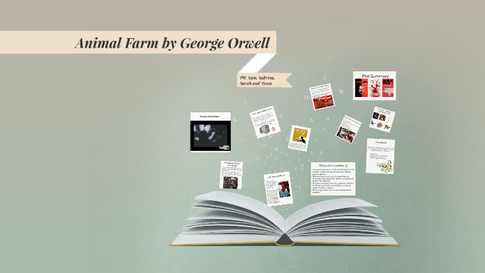 Animal Farm by George Orwell by Sarah Amoah on Prezi
