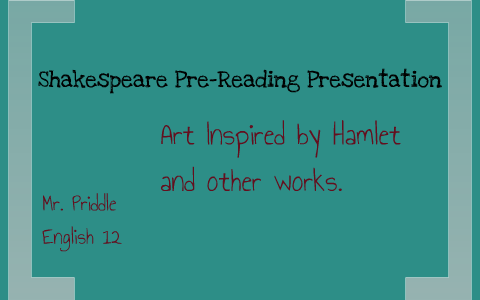 Hamlet Pre-Reading: Art inspired by Shakespeare's Works. by LaurenAnne ...