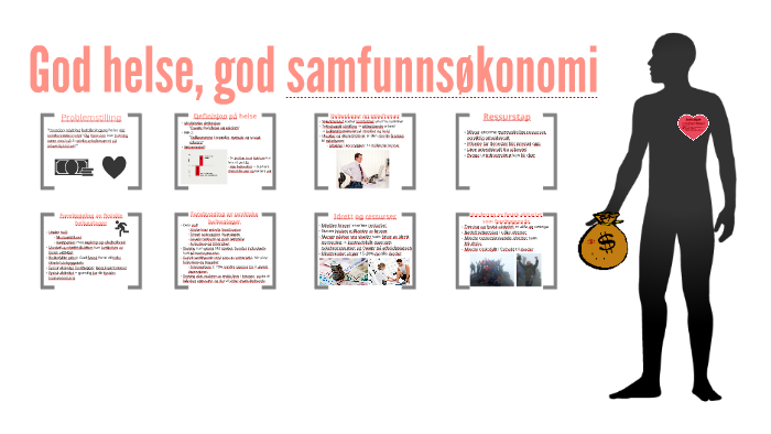 God helse, god samfunnsøkonomi by Ida Nystad on Prezi