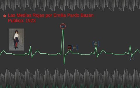 Las Medias Rojas by Emilia Pardo Bazán by Leydi Fernandez on Prezi