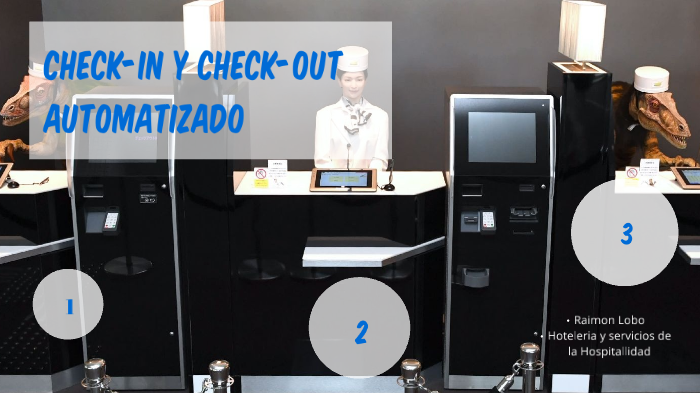 check-in y check-out automatizado by raimon lobo on Prezi