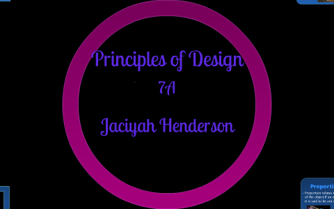 Principles of Design by jaciyah henderson on Prezi