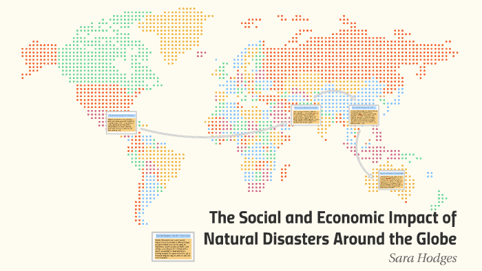 The Social Impact of Natural Disasters Around the Globe by Alex Hodges ...