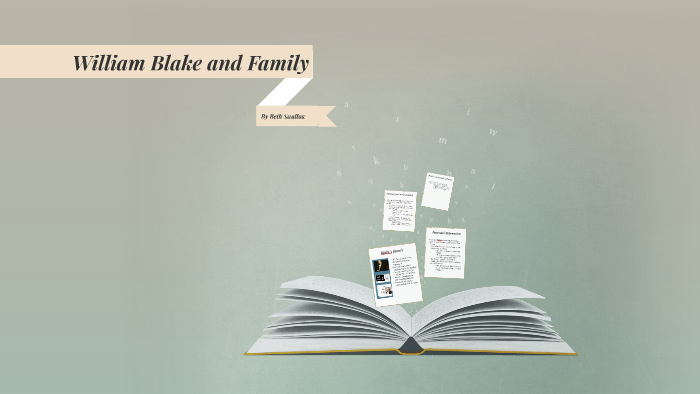 William Blake and Family by Beth Swallow on Prezi