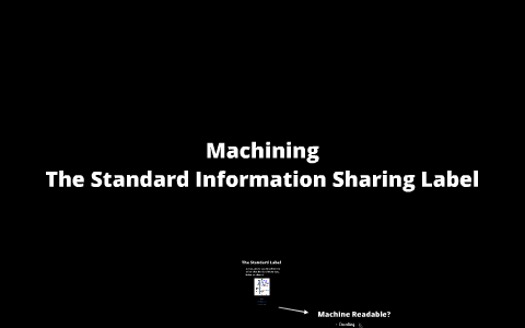 Machine Readable Standard Label by Joe Andrieu on Prezi