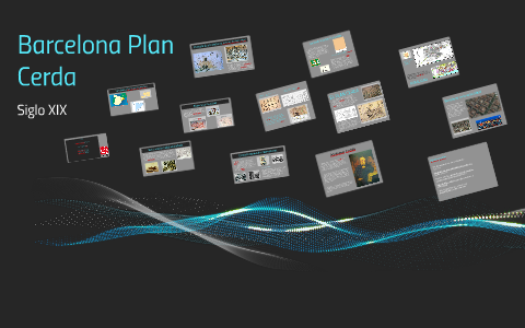 Barcelona Plan Cerda by on Prezi