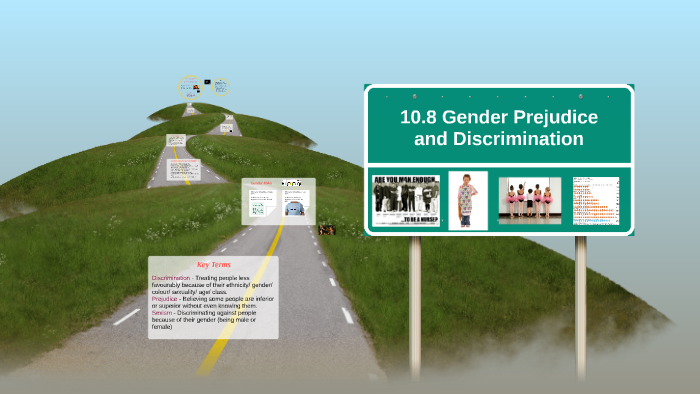 10.8 Gender Prejudice and Discrimination by Jon B on Prezi