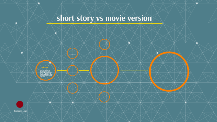 short story vs movie version by issaiah montgomery on Prezi