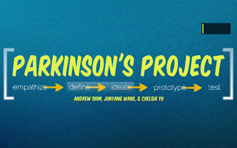 Parkinson's Project Proposal by Chelsia Yu on Prezi