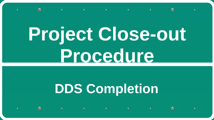 Project Close-out Procedure by Parsons Yas on Prezi