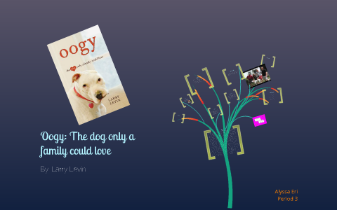 Oogy Book Report by Alyssa Eri on Prezi