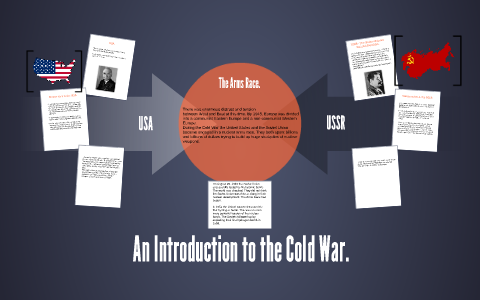 An Introduction to the Cold War. by Rebecca Curran on Prezi