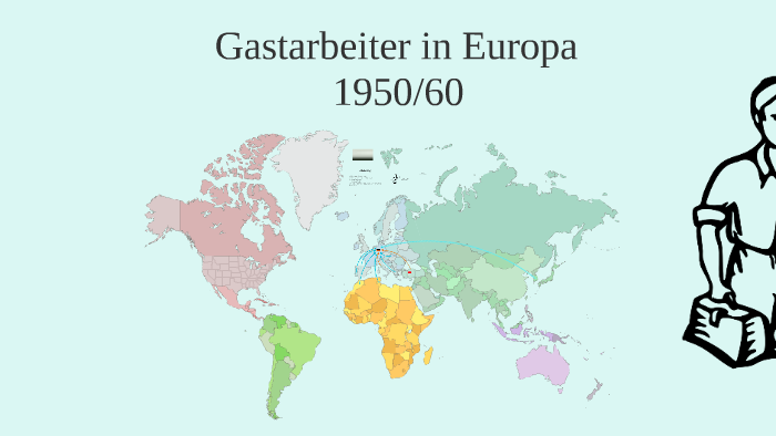 Guest Worker in Europe by Rapha Elo on Prezi