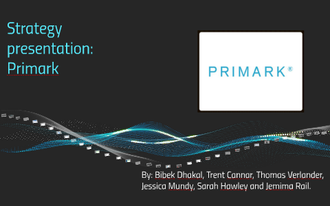 Strategy presentation: Primark by Thomas Verlander on Prezi