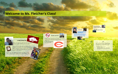 Welcome to Ms. Fletcher's Class! by Allison Fletcher on Prezi