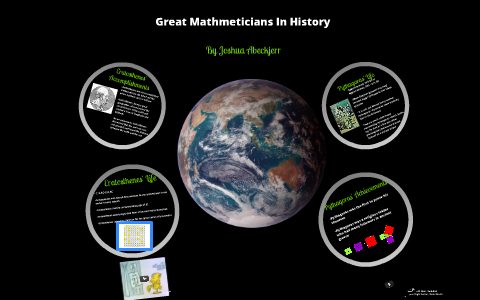 Great mathematicians in history by joshua Abeckjerr on Prezi