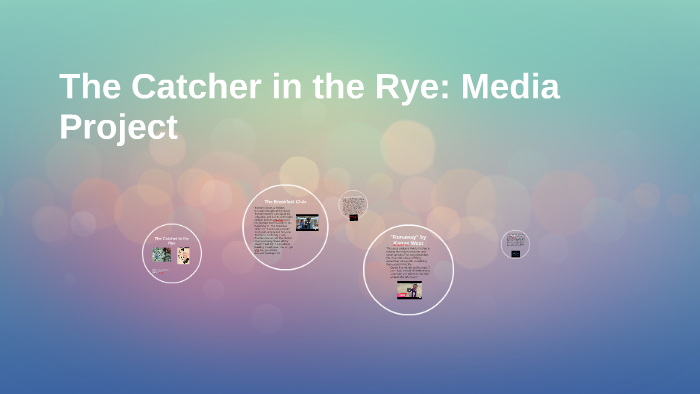 The Catcher in the Rye Media Project by Melissa Castaneda on Prezi