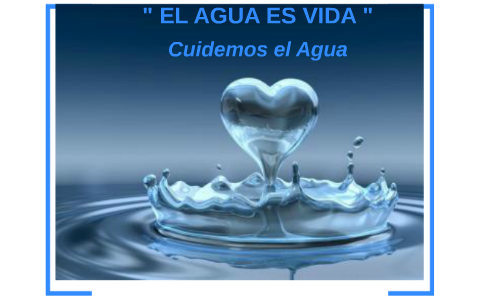 " EL AGUA ES VIDA " by sofia mamani