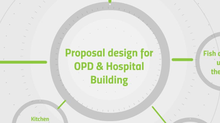 Proposal design for OPD & Hospital building by on Prezi