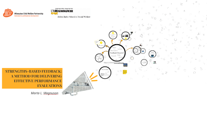 STRENGTHS-BASED FEEDBACK: A METHOD FOR DELIVERING EFFECTIVE PERFORMANCE ...