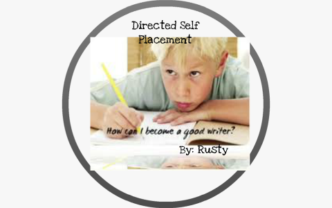 Directed Self Placement by Rusty Rust