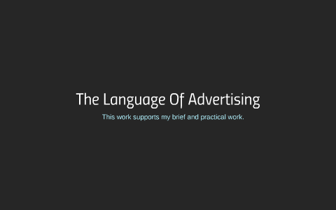 The Language Of Advertising by Georgia Price on Prezi