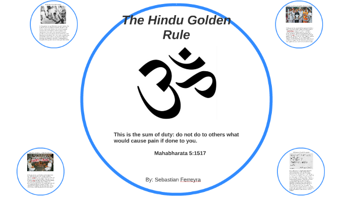 The Hindu Golden Rule by Sebastian Ferreyra on Prezi