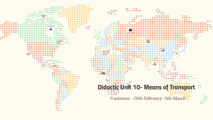 Didactic Unit 10- Means of Transport by Juanri Catala on Prezi