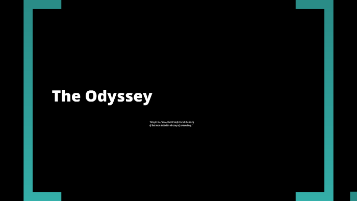 The Odyssey by John Staber on Prezi