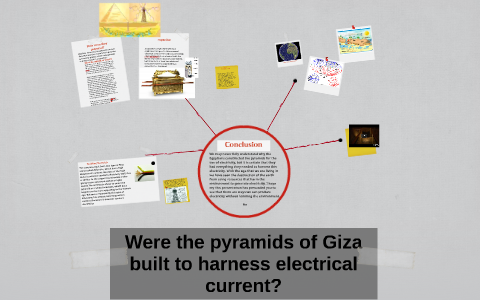 Were the pyramids of Giza built to harness electrical curren by jesse ...