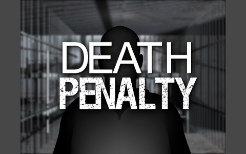 Death Penalty Definition: by on Prezi