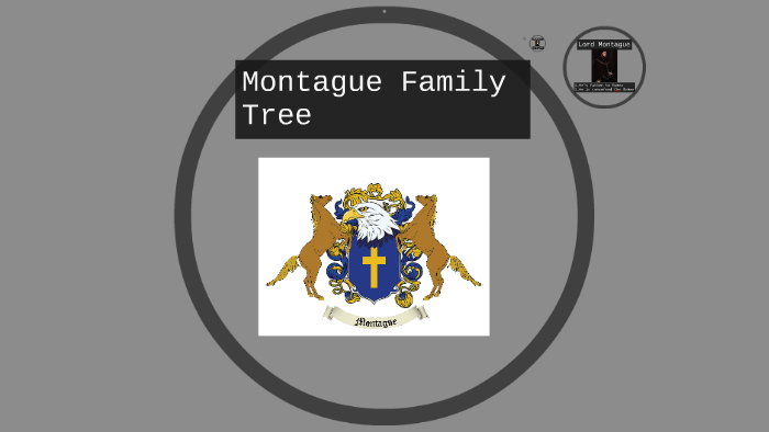 Montague Family Tree by medina junior on Prezi