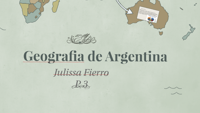 Geografia de Argentina by Julissa Fierro on Prezi