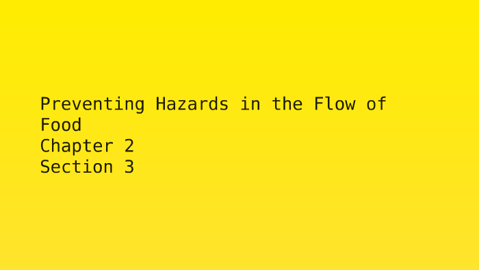 Prostart 1 ch 2.3 Preventing Hazards by allison armand on Prezi