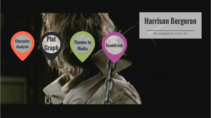 Harrison Bergeron Analysis by Haps Student on Prezi