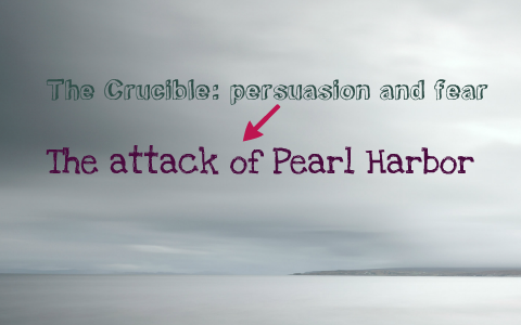 How persuasion and fear in the Crucible is comparable to the attack of ...