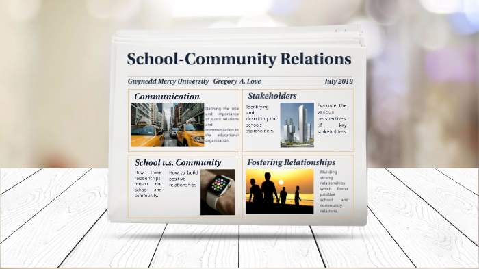 School-Community Relations by Gregory Love on Prezi
