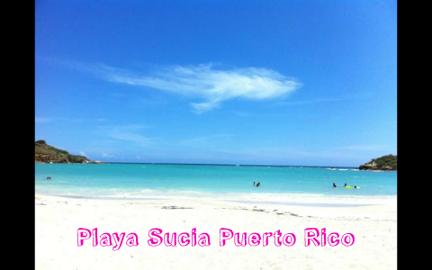 Playa Sucia Puerto Rico by Cecilia Rocafort on Prezi