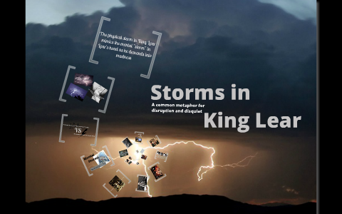 Storms in King Lear by Jillian Fazio on Prezi