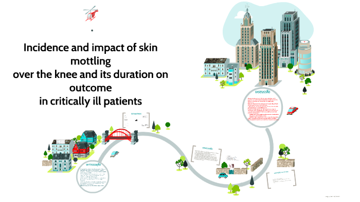 Incidence and impact of skin mottling by Bernardo de Paula on Prezi