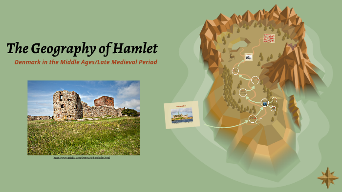 Geography of Hamlet by Tyler Fohrman on Prezi