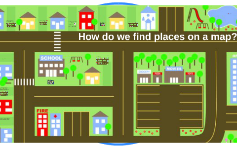 How do we find places on a map by Carlie Carr on Prezi