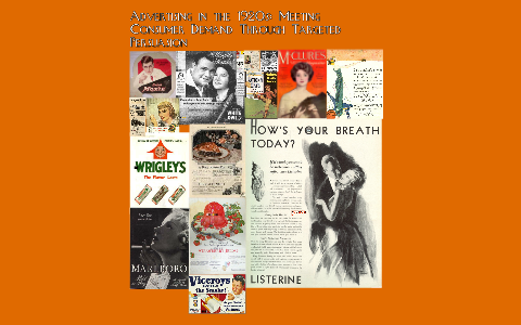 Advertising in the 1920's by Jonathan Stoessel on Prezi