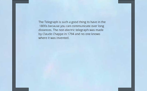 The History of the Telegraph of the 1800s by Paul Whaley on Prezi
