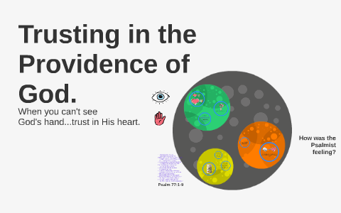Trusting in the Providence of God. by Sujin Yoo on Prezi