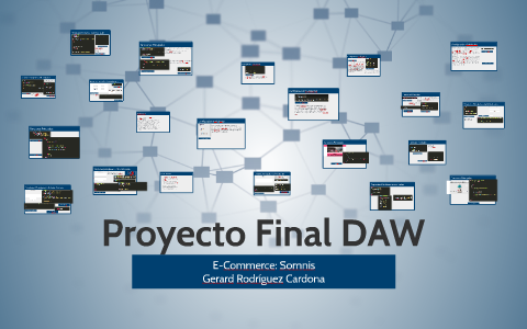 Proyecto Final DAW by Gerard Rodriguez Cardona on Prezi