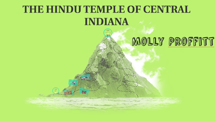 THE HINDU TEMPLE OF CENTRAL INDIANA by Molly Proffitt