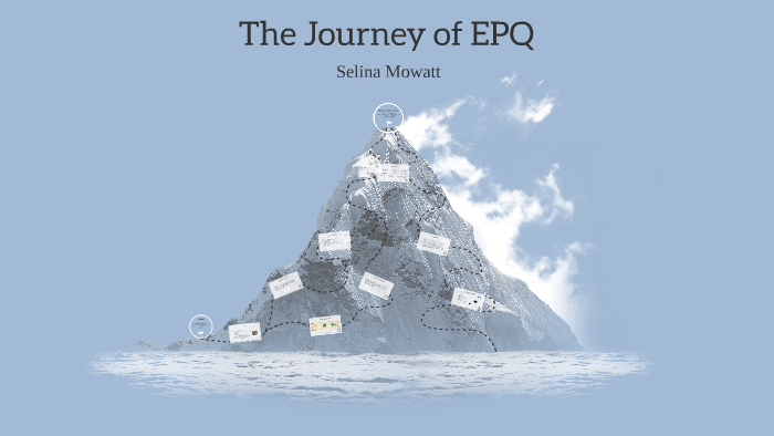 The Journey of EPQ by Selina Brown on Prezi